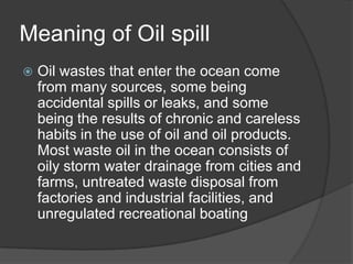 Oil spills | PPT