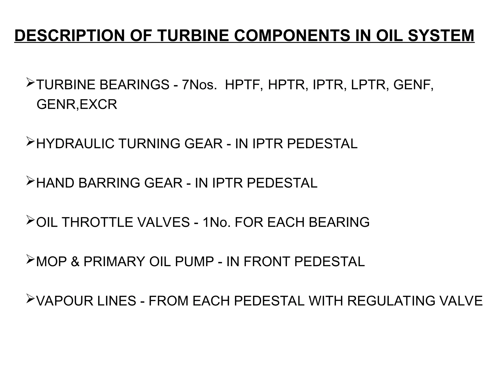 OIL SYSTEM of turbine in thermal power plant.ppt