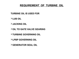 OIL SYSTEM of turbine in thermal power plant.ppt