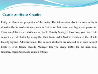 Oracle Identity Manager Basics | PPTX