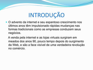 O impacto da internet no comércio | PPT