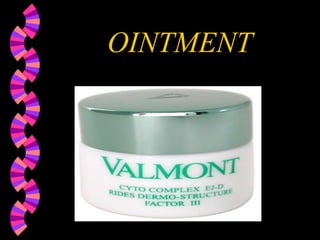 Ointment | PPT