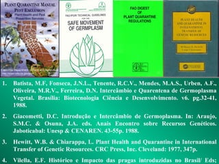 O intercâmbio e a quarentena de germoplasma vegetal no brasil | PPT