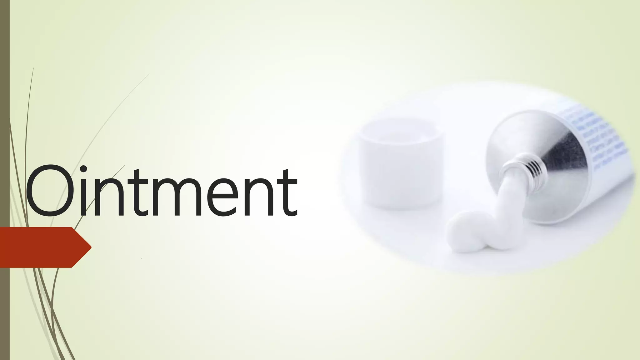 Ointment | PPTX