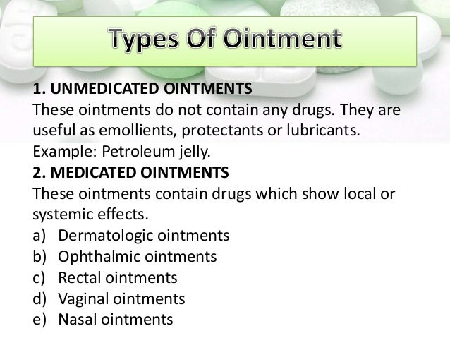 Ointment, cream, gel , pastes, plasters, glycerogelatin