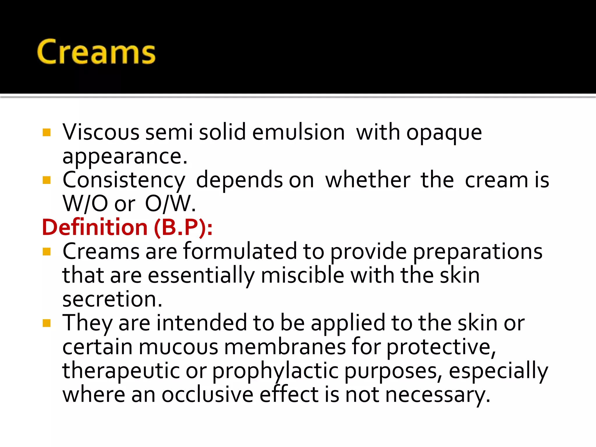 Ointment, creams and lotions | PPTX