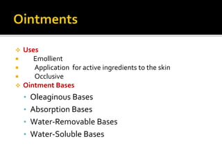 Ointment, creams and lotions | PPT