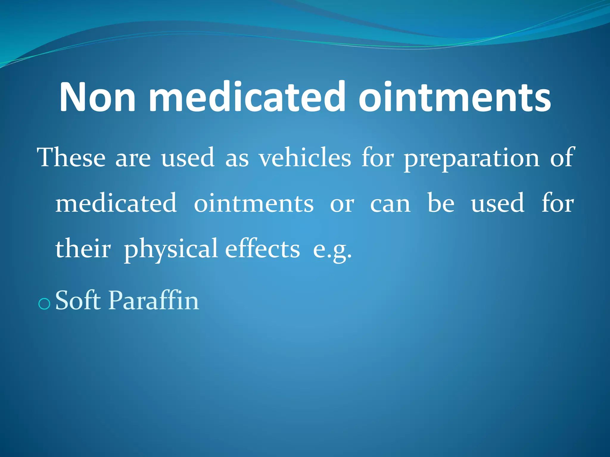 Ointment ppt | PPTX