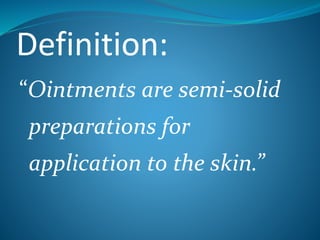 Ointment ppt | PPTX