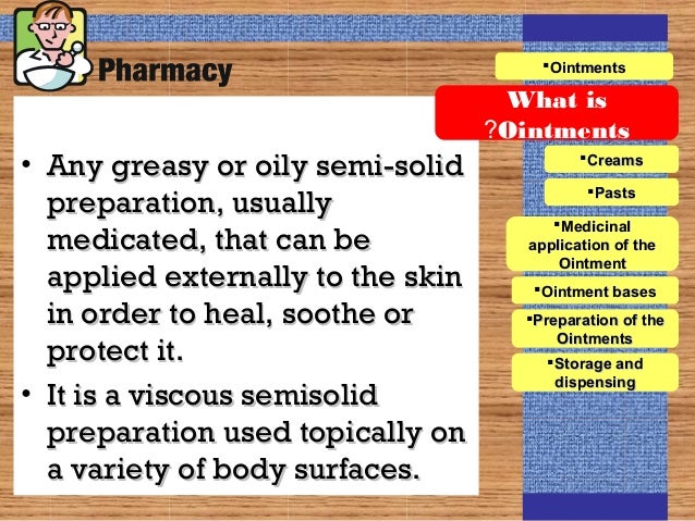 Ointments