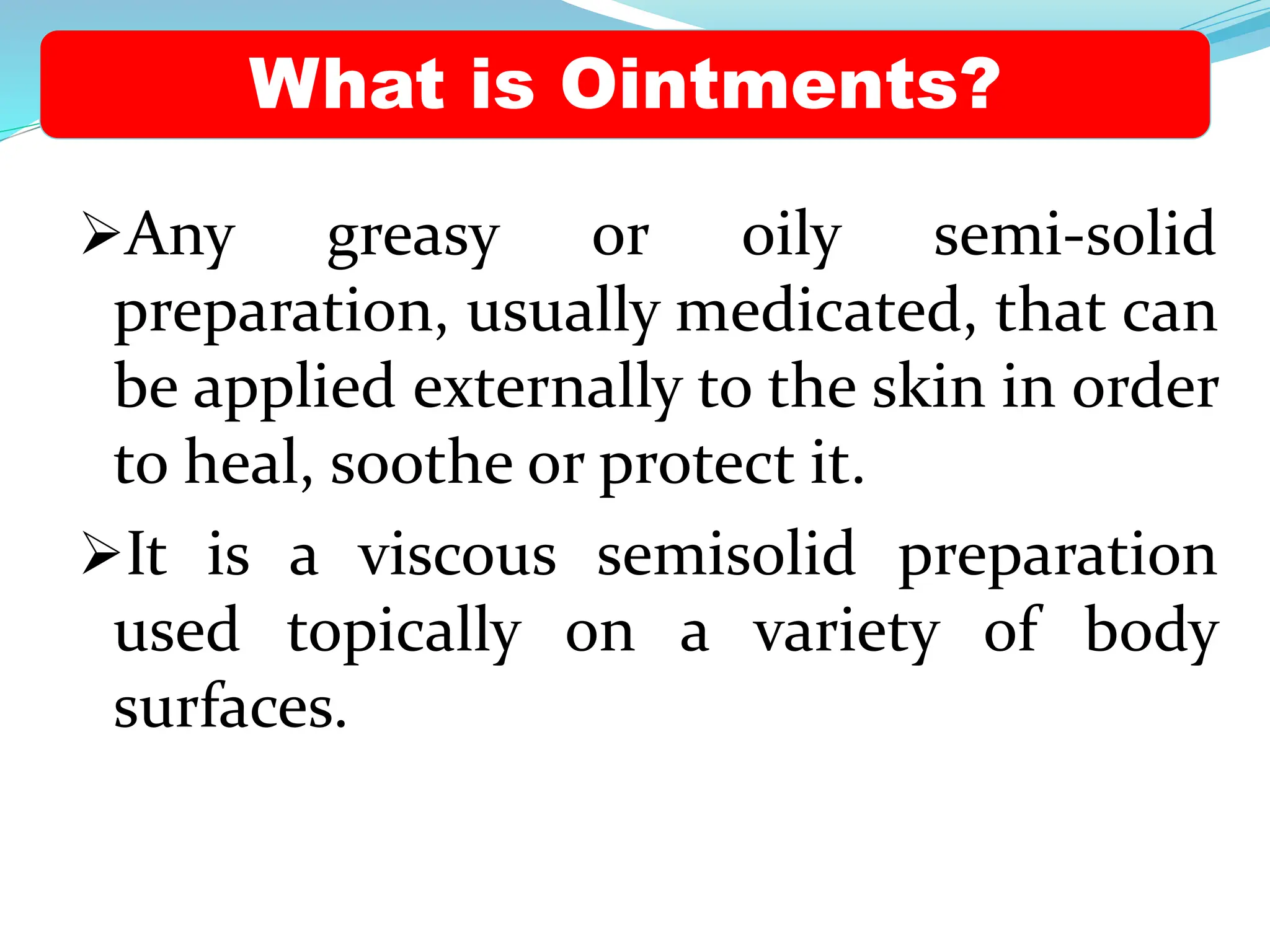ointments and preparation of ointments.ppt