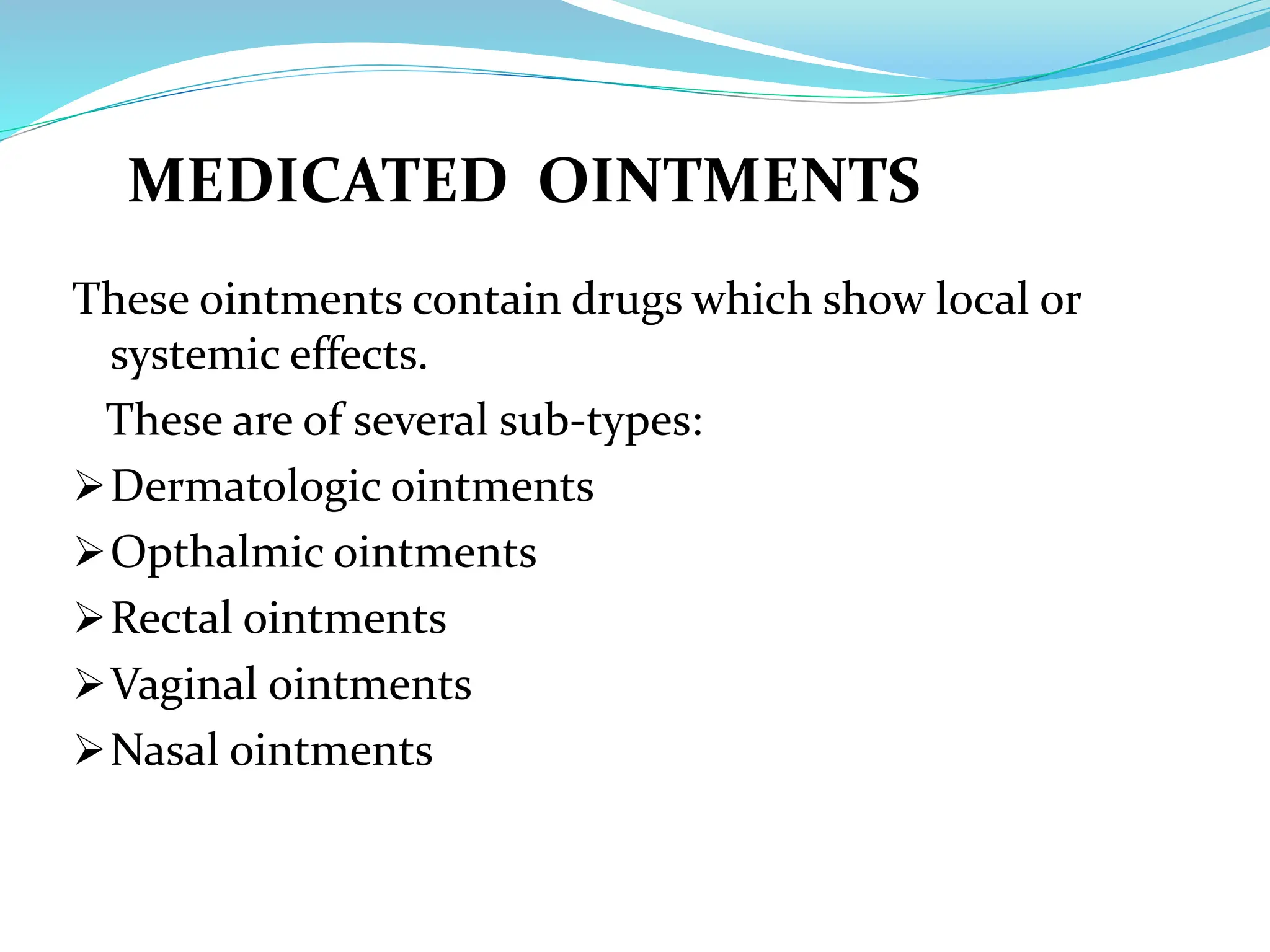 ointments and preparation of ointments.ppt