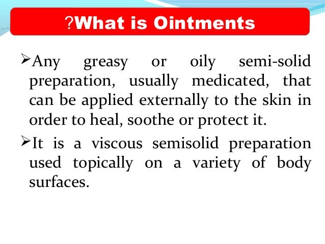Ointments