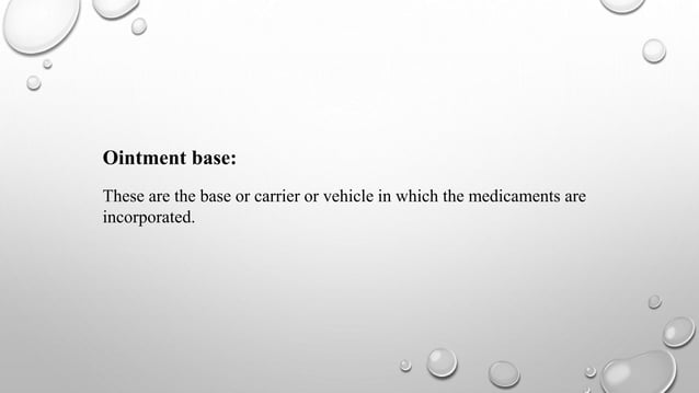 Ointments, types of ointments, ointment base, classification of ...
