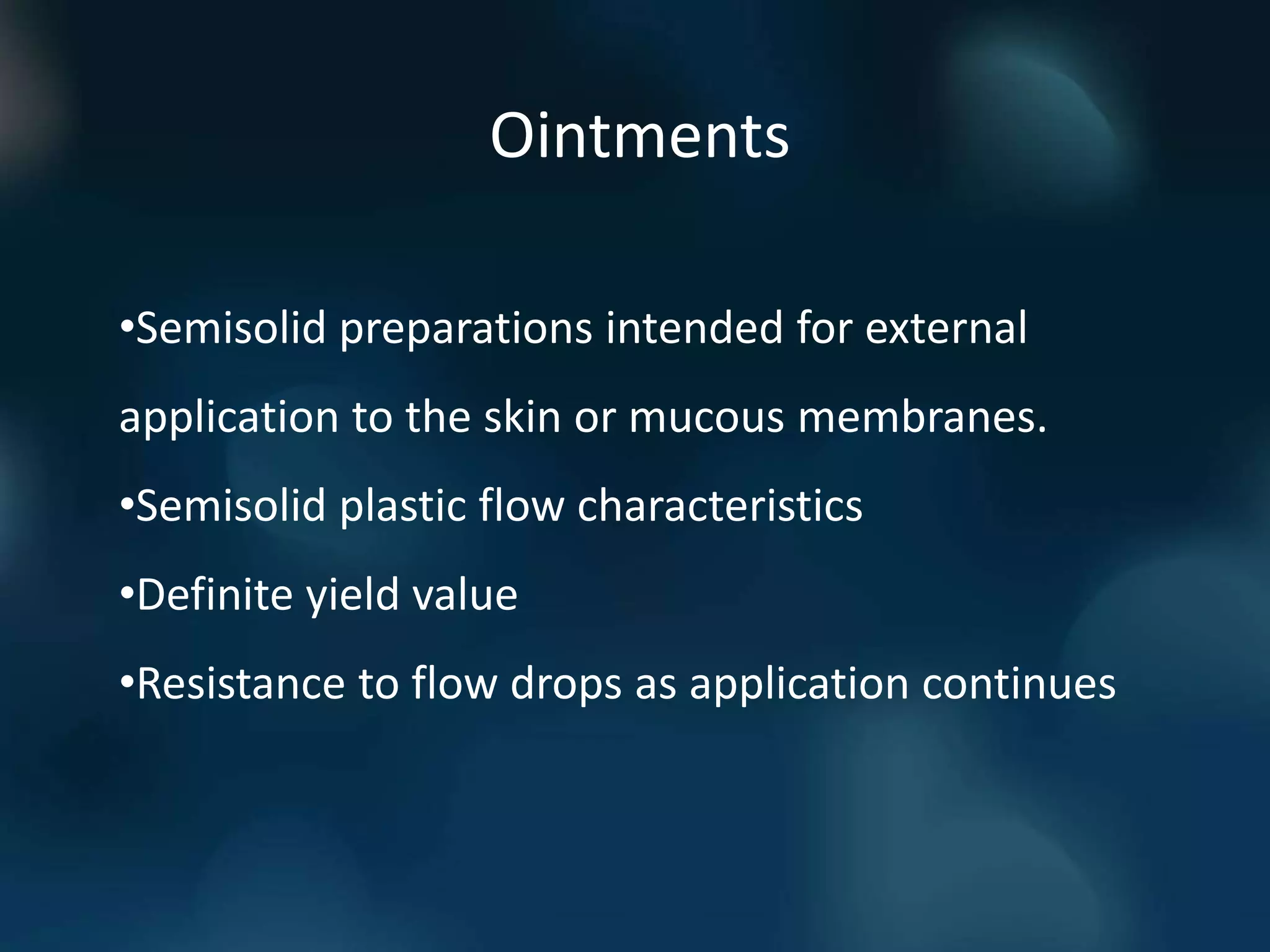 Ointments, creams, and gels dds ppt pjt | PPTX