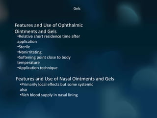 Ointments, creams, and gels dds ppt pjt | PPTX