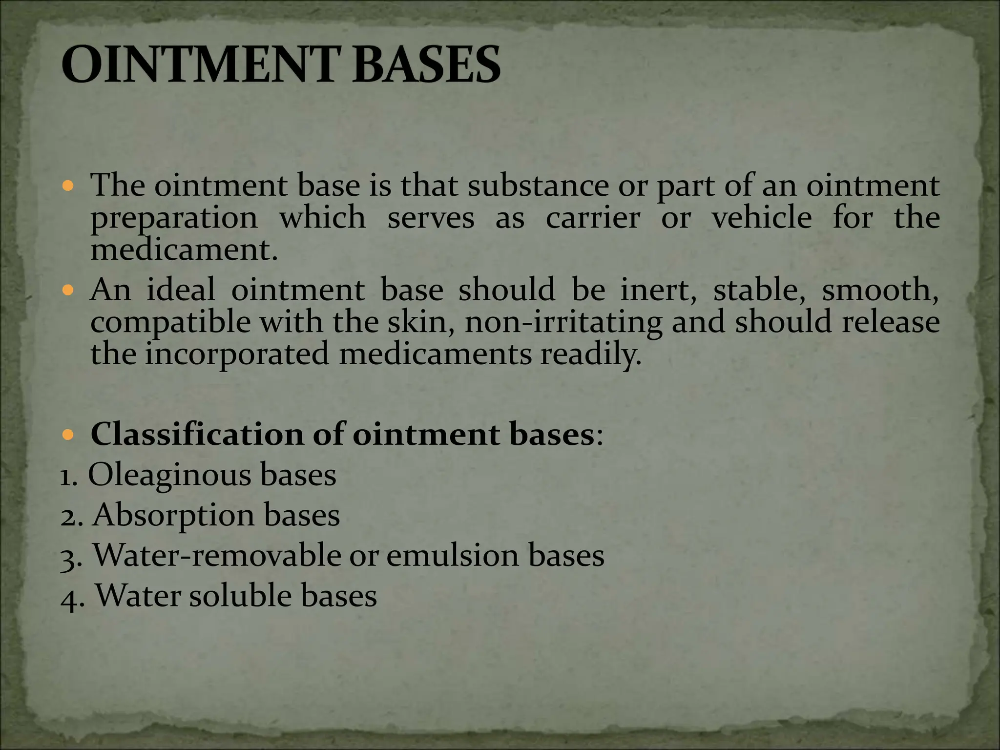 OINTMENTS, CREAMS, PASTE AND GELS.ppt