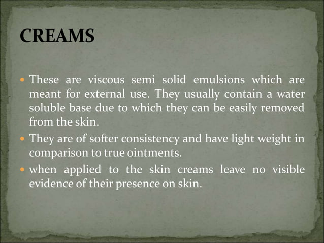 OINTMENTS, CREAMS, PASTE AND GELS.ppt