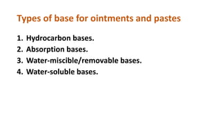 Ointments & pastes | PPTX