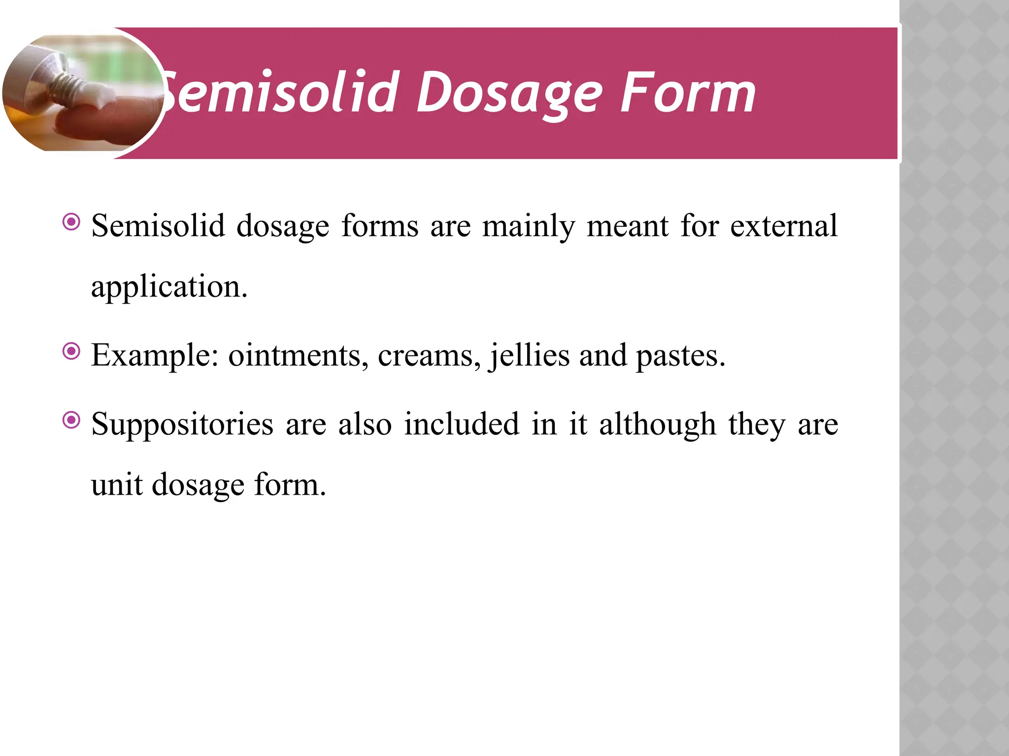Ointment as Dosage Form Pharmaceutical Sciences by Ms. Jamdhade A. A ...