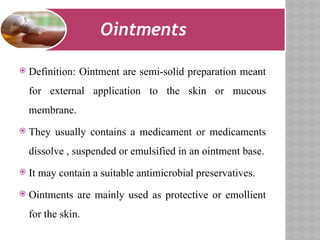 Ointment as Dosage Form Pharmaceutical Sciences by Ms. Jamdhade A. A ...