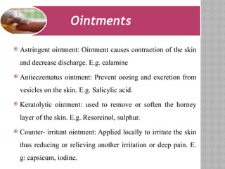 Ointment as Dosage Form Pharmaceutical Sciences by Ms. Jamdhade A. A ...