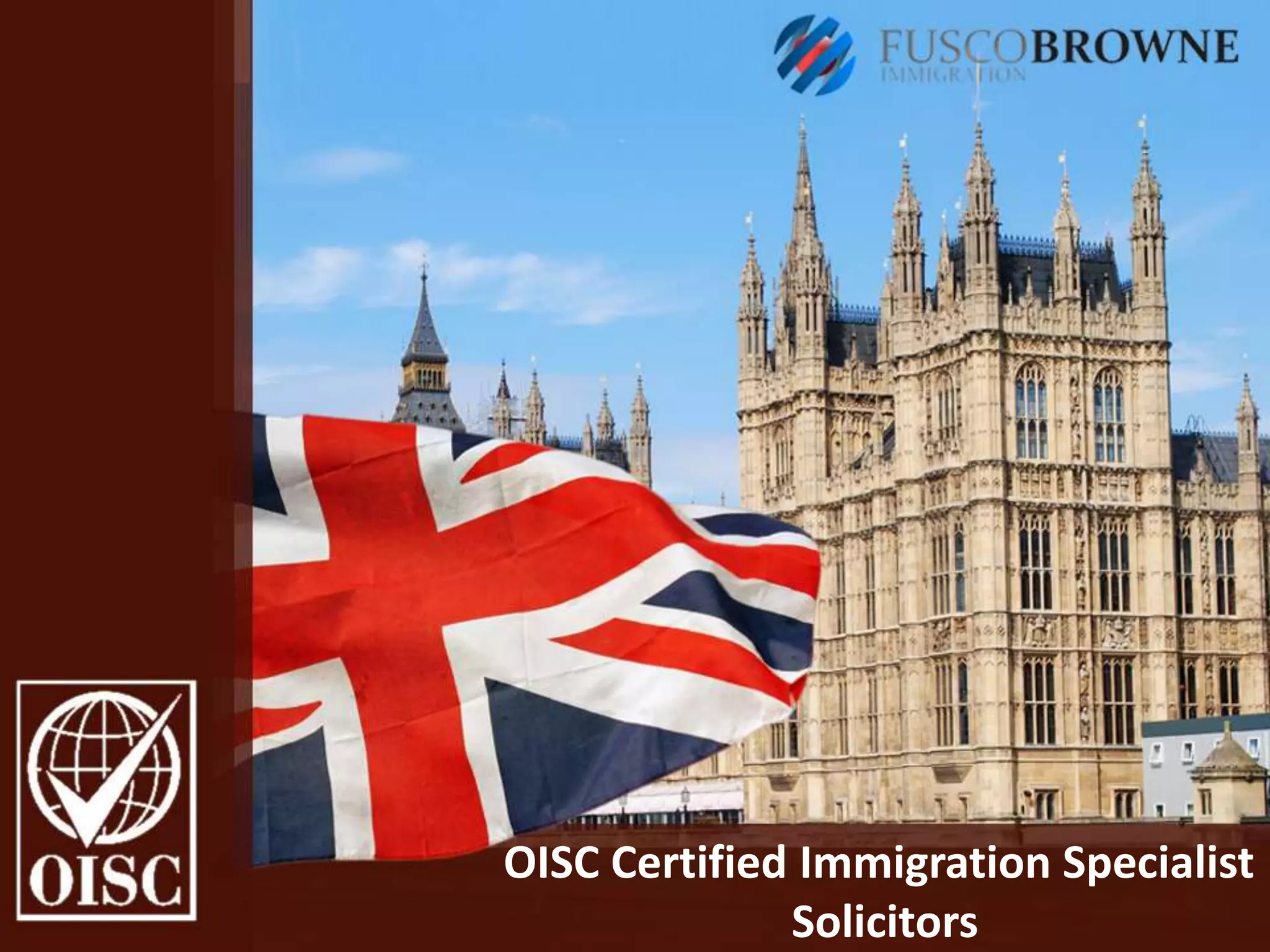 OISC Certified Immigration Specialist Solicitors | PPTX | Legal ...
