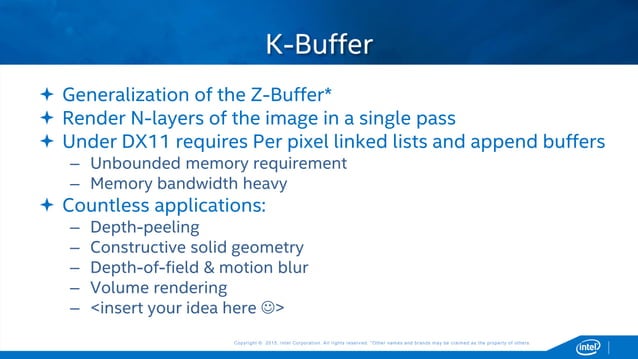 OIT to Volumetric Shadow Mapping, 101 Uses for Raster-Ordered Views ...