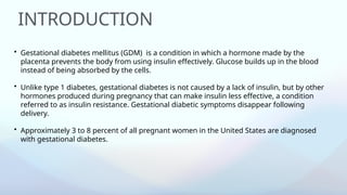 Gestational diabetes mellitus presentation | PPTX