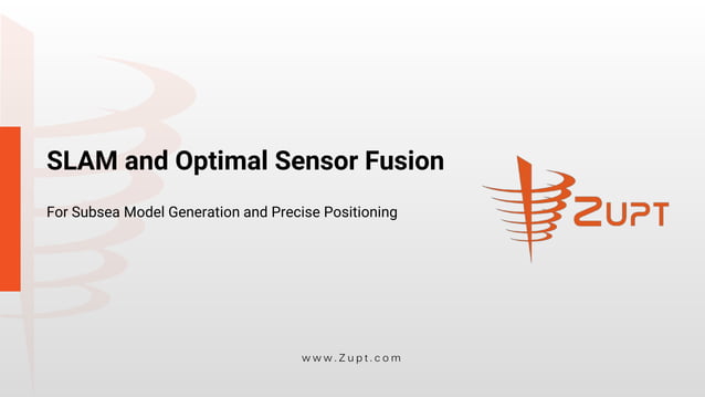 Zupt, LLC's SLAM and Optimal Sensor fusion | PDF