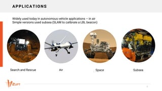 Zupt, LLC's SLAM and Optimal Sensor fusion | PDF