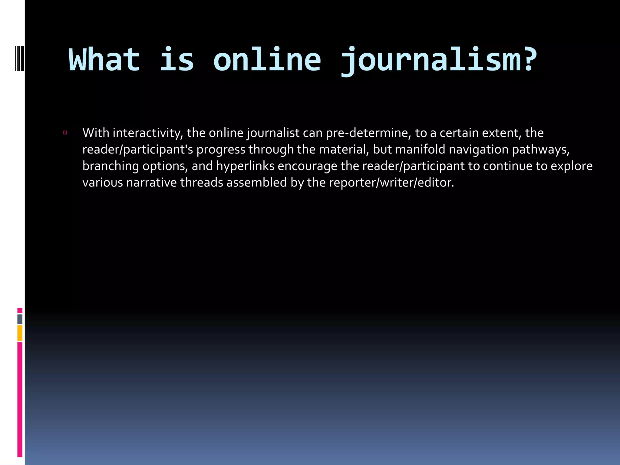 what is online journalism? | PPTX
