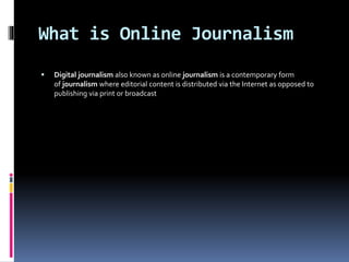 what is online journalism? | PPTX