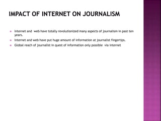 Impact of Internet on Journalism and Digital Media Ethics | PPTX