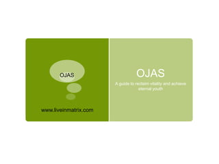 Ojas | PPTX