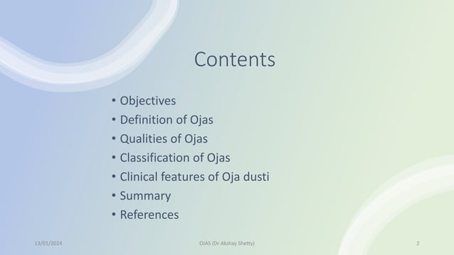 Ojas its classification .pptx by Dr Akshay Shetty | PPTX