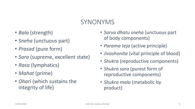 Ojas its classification .pptx by Dr Akshay Shetty | PPTX