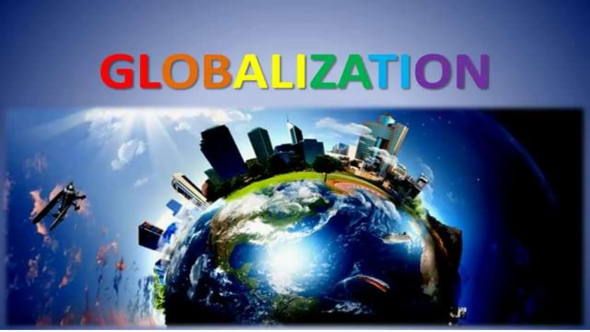 GLOBALIZATION | PPTX