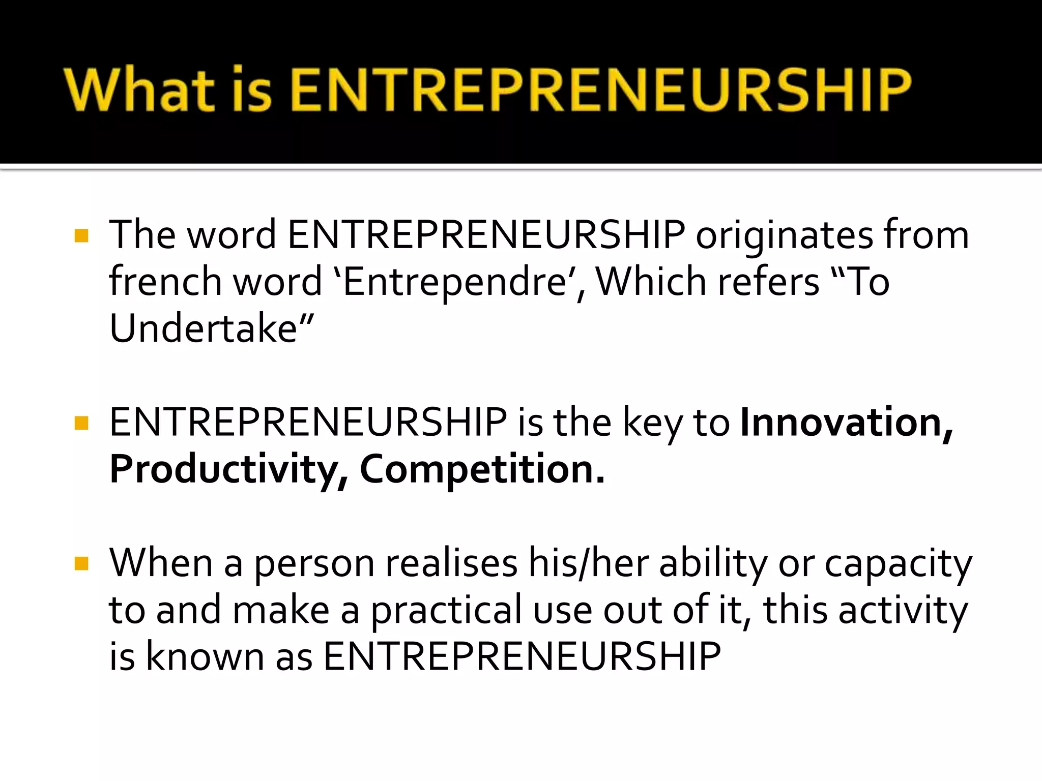 ENTREPRENEURSHIP basic ppt | PPT
