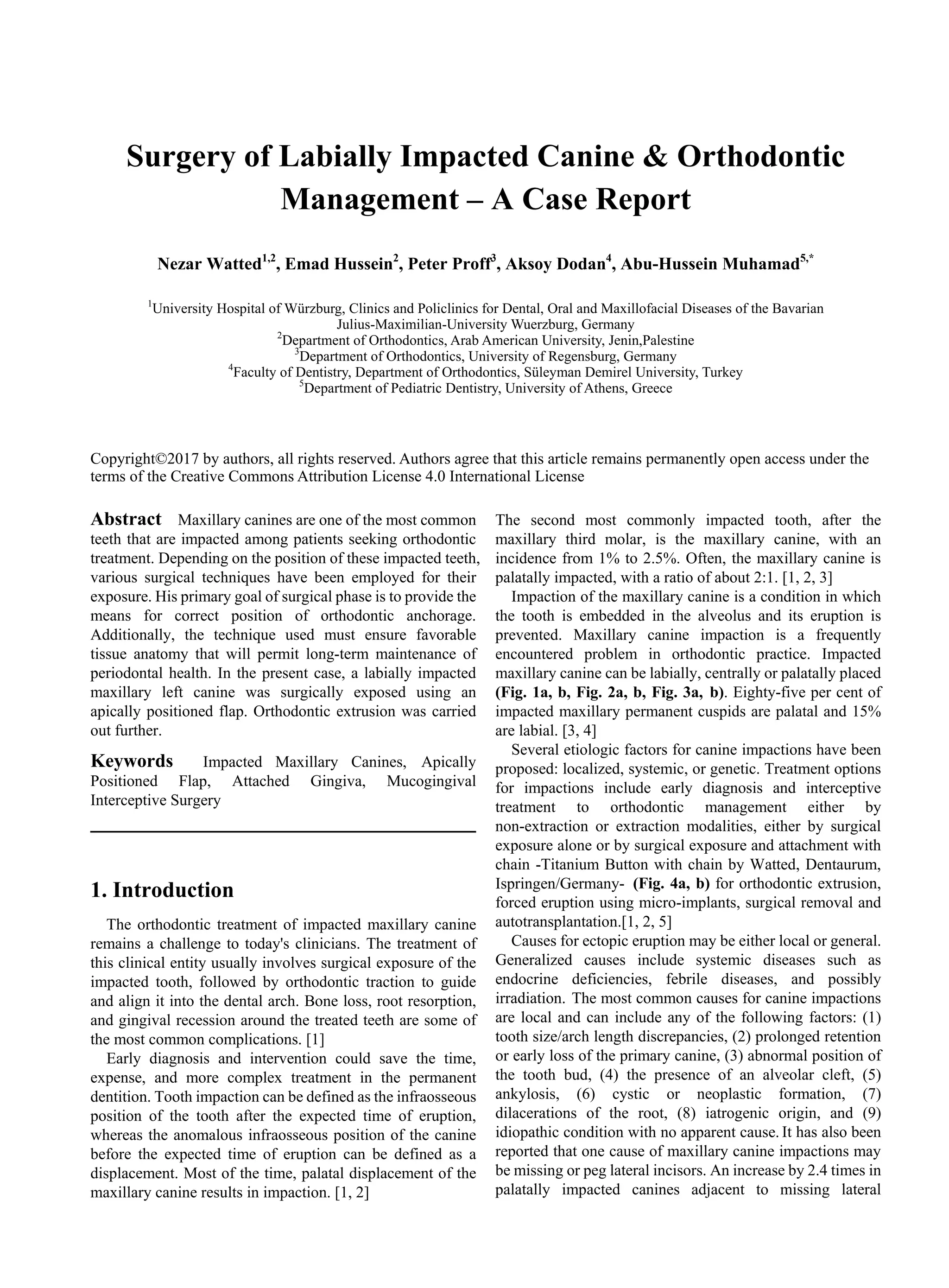 Surgery of Labially Impacted Canine & Orthodontic Management – A Case ...