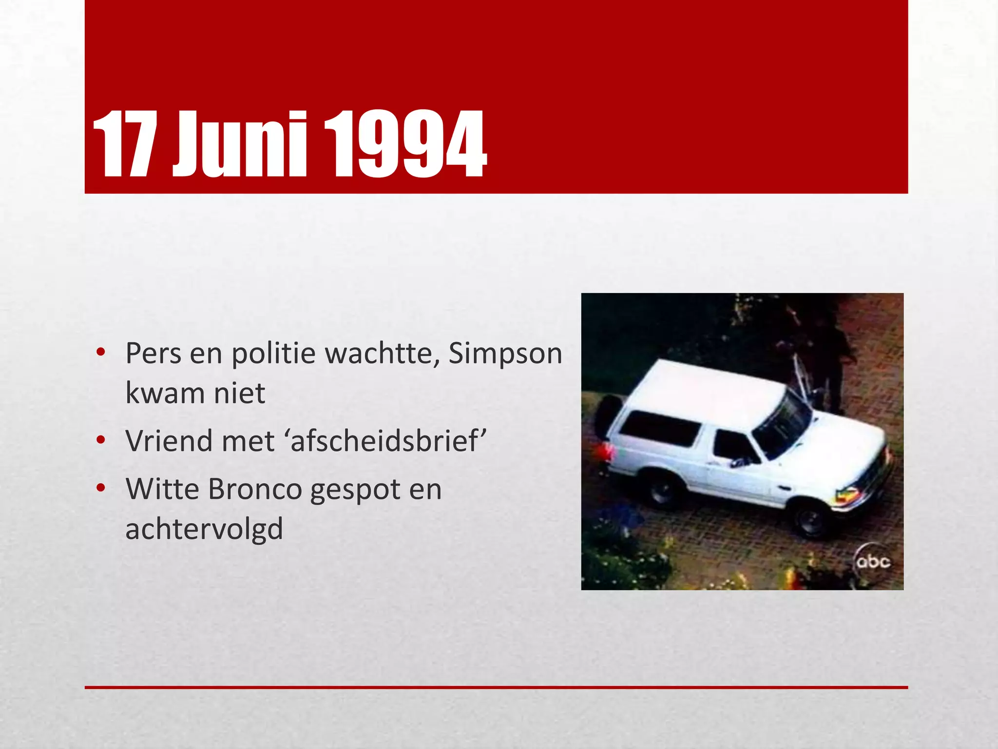 OJ Simpson - de achtervolging | PPTX