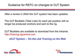 OJT INSTRUCTIONS FOR RSTC.ppt is a presentation | PPT
