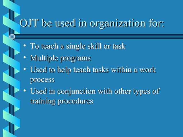 On The Job Training | PPT