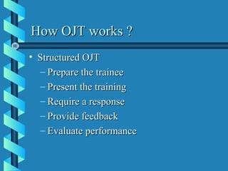 On The Job Training | PPT
