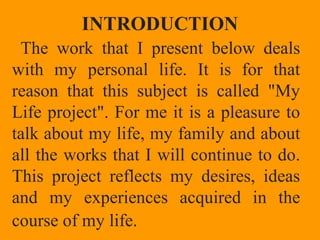 MY LIFE PROJECT | PPT