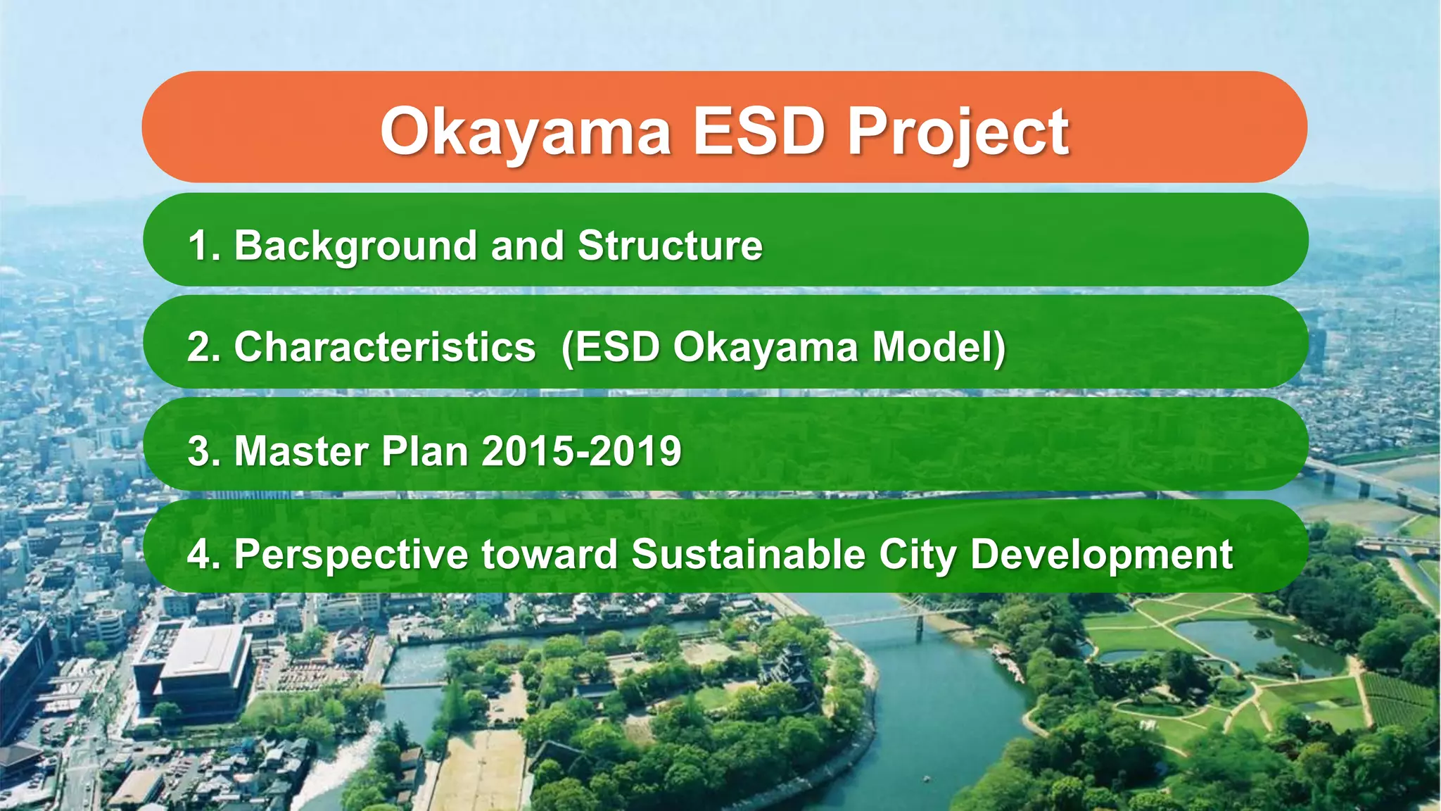 Okayama ESD Project - Okayama ESD Promotion Commission | PPTX