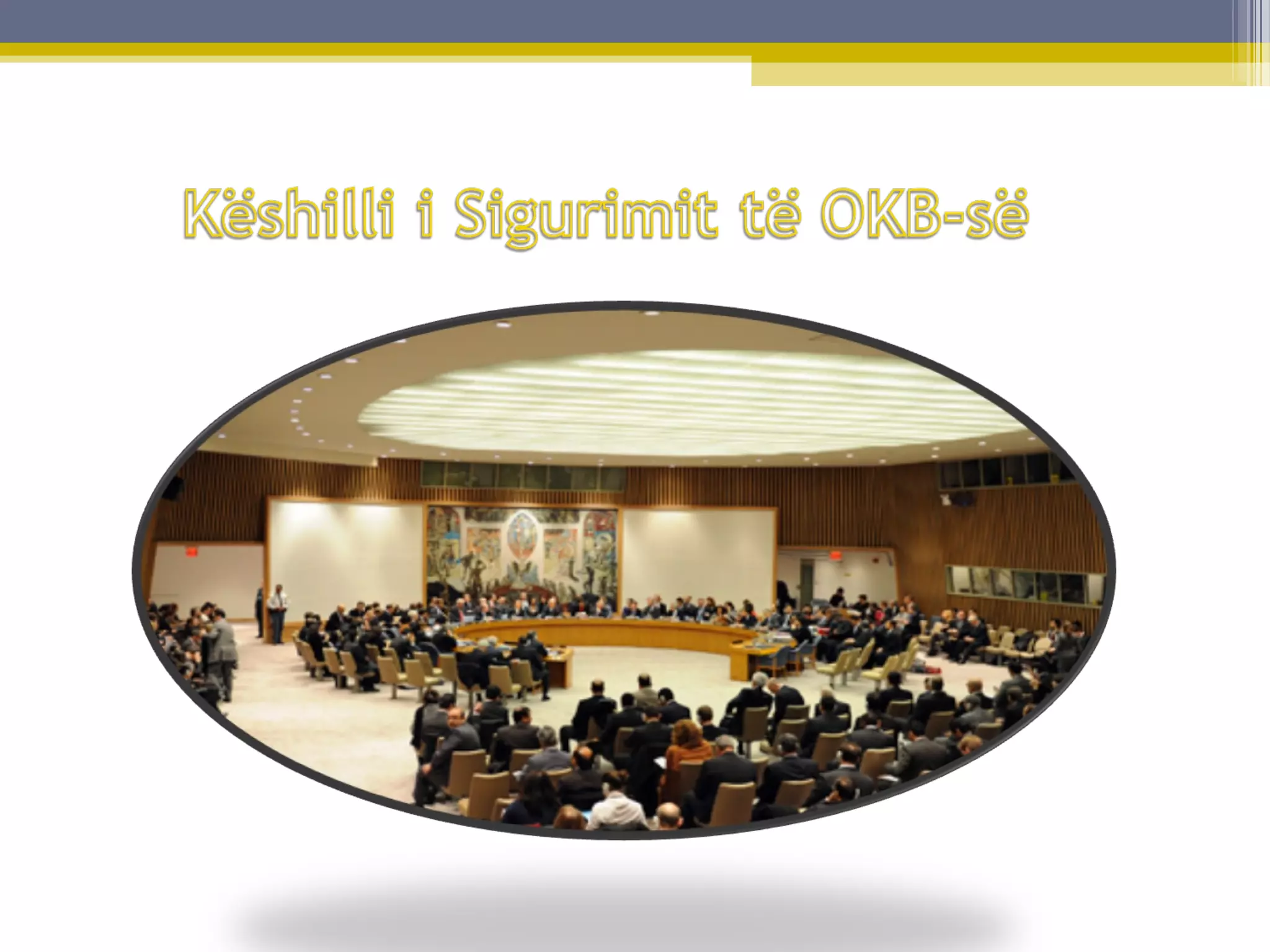 Okb – organizata e kombeve të bashkuara. | PPT