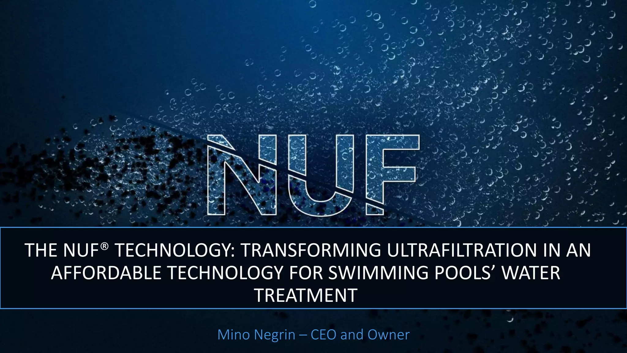The NUF® technology: transforming Ultrafiltration in an affordable ...