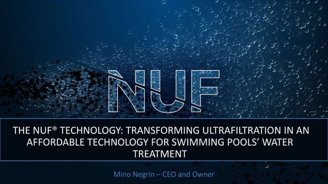 The NUF® technology: transforming Ultrafiltration in an affordable ...