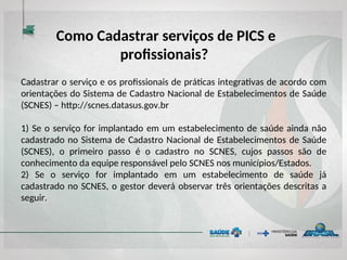 Guia Completo para Cadastro e Monitoramento de PICS no SUS | PPT